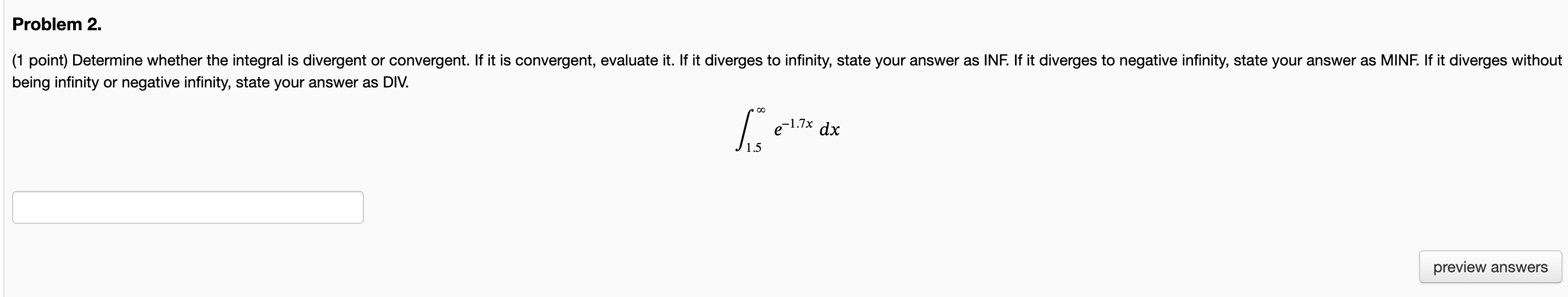 Solved Problem 2. ﻿being infinity or negative infinity, | Chegg.com