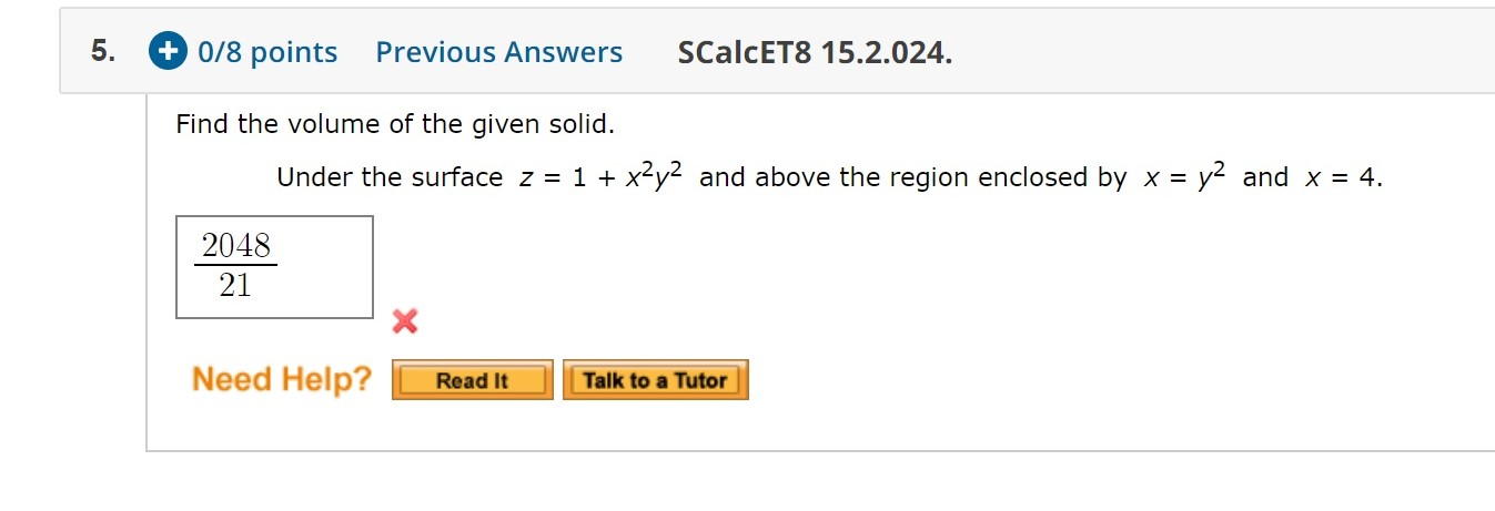 Solved 5. + 0/8 points Previous Answers SCalcET8 15.2.024. | Chegg.com