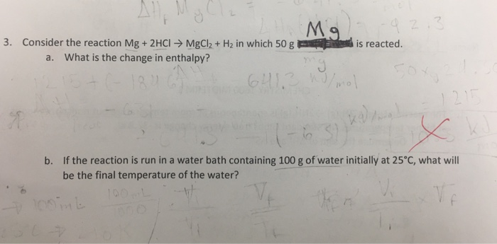 Solved 2 3. Consider the reaction Mg + 2HCI - MgClh + H2 in | Chegg.com