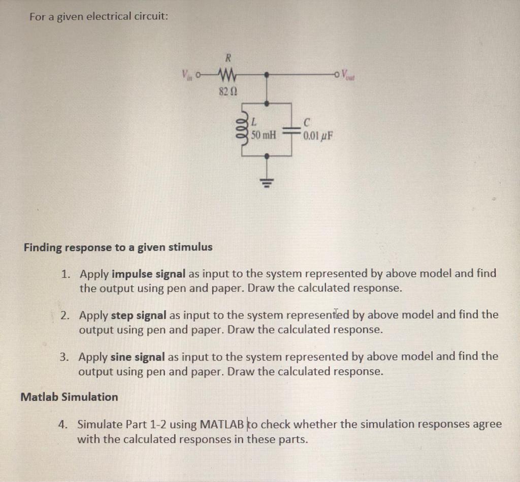 Solved For a given electrical circuit: R -W 822 ell L 50 mH | Chegg.com