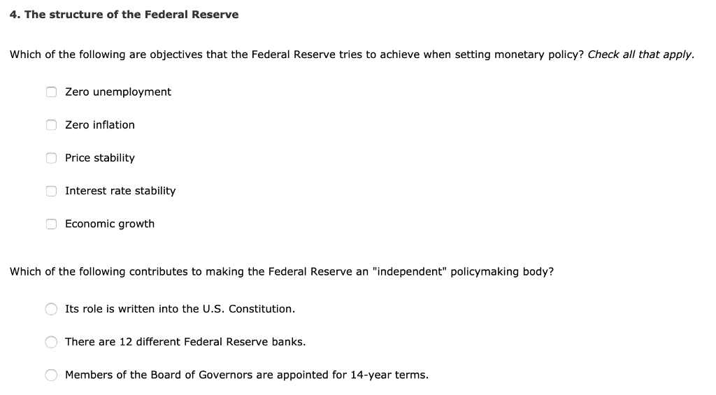Solved 4. The structure of the Federal Reserve Which of the | Chegg.com