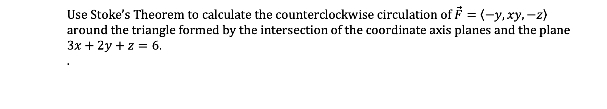 Solved Use Stoke's Theorem to calculate the counterclockwise | Chegg.com