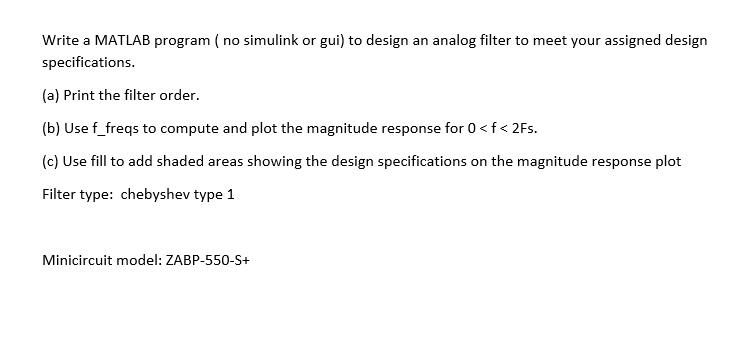 Solved Write a MATLAB program ( ﻿no simulink or gui) ﻿to | Chegg.com