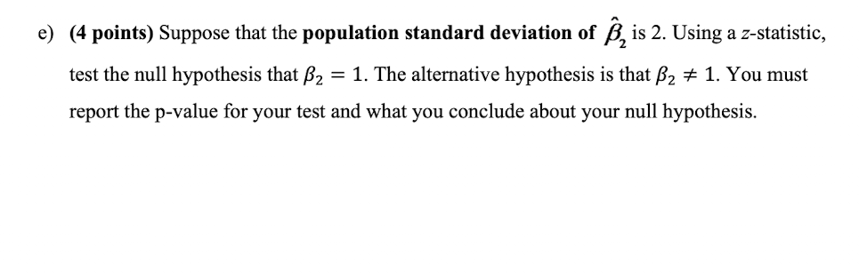 Solved Suppose we are interested in modeling the effect of | Chegg.com