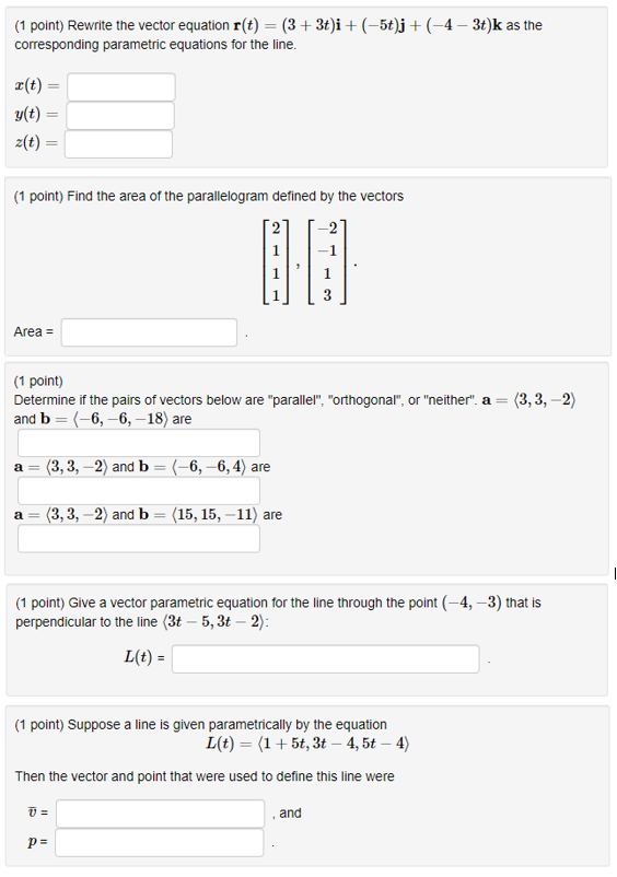 Solved (1 point) Rewrite the vector equation r(t) =(3+3t)i + | Chegg.com