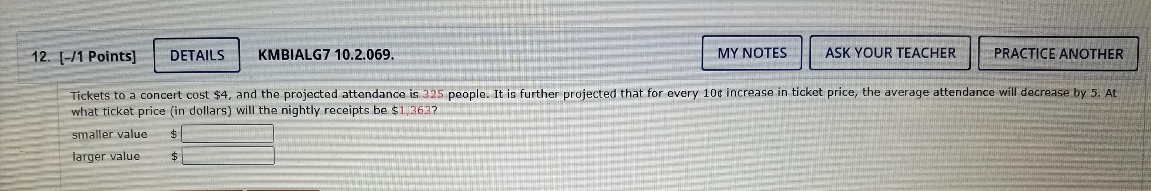 Solved 12. (-/1 Points] DETAILS KMBIALG7 10.2.069. MY NOTES | Chegg.com