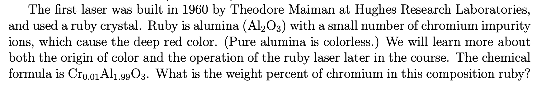 Solved a The first laser was built in 1960 by Theodore | Chegg.com