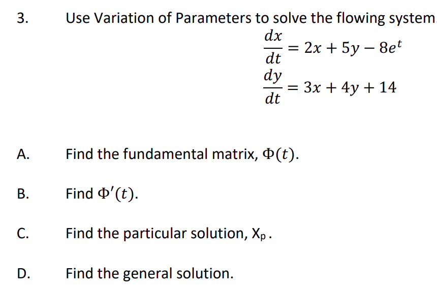 Solved Use Variation of Parameters to solve the | Chegg.com