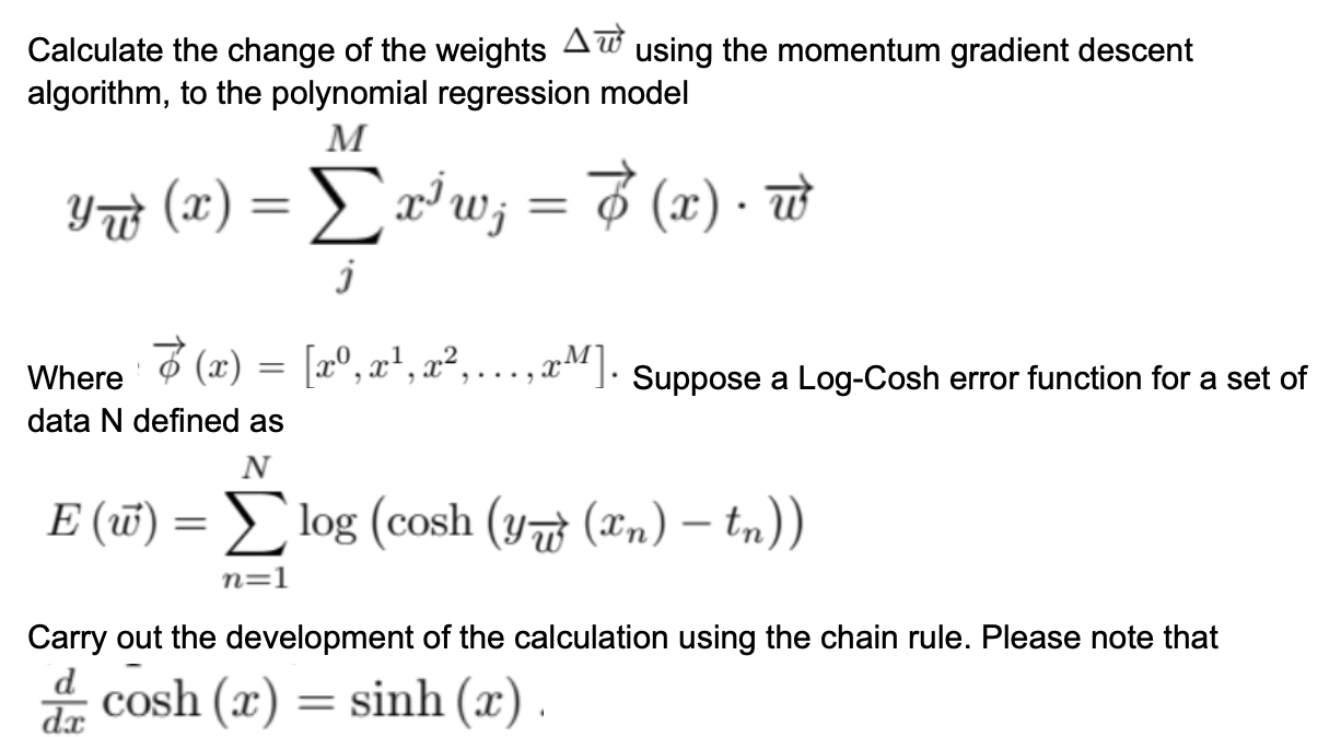 Using the momentum gradient descent algorithm, to the | Chegg.com