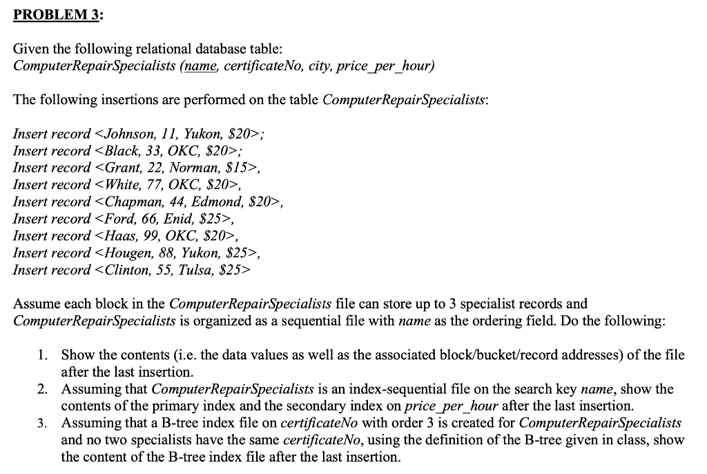 PROBLEM 3: Given the following relational database | Chegg.com