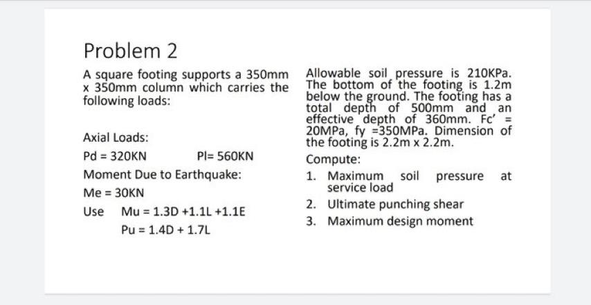 Solved Problem 2 A square footing supports a 350mm x 350mm | Chegg.com