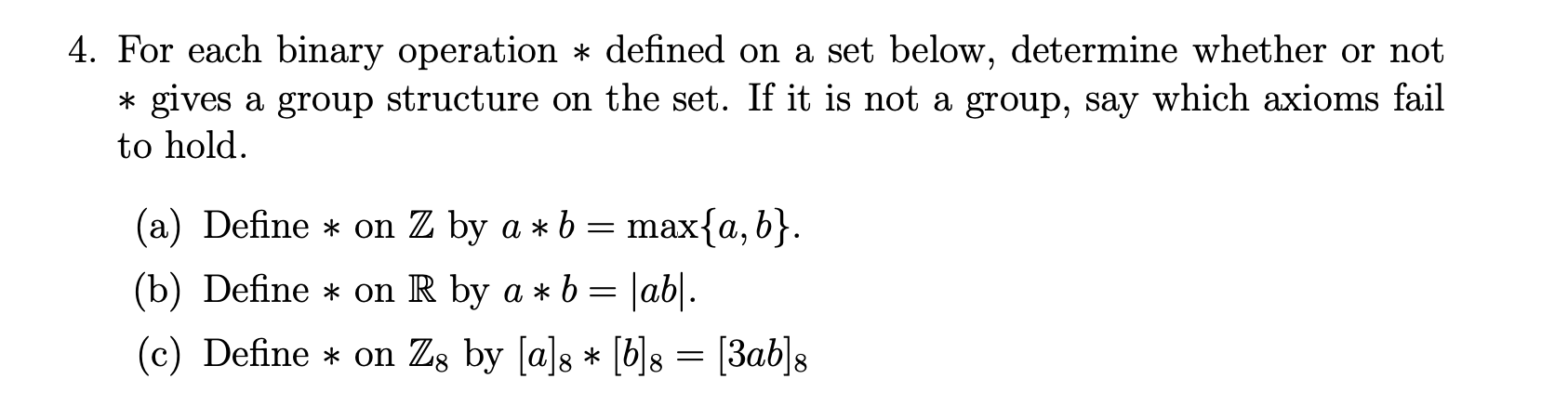 Solved 4 For Each Binary Operation ∗ Defined On A Set 8688