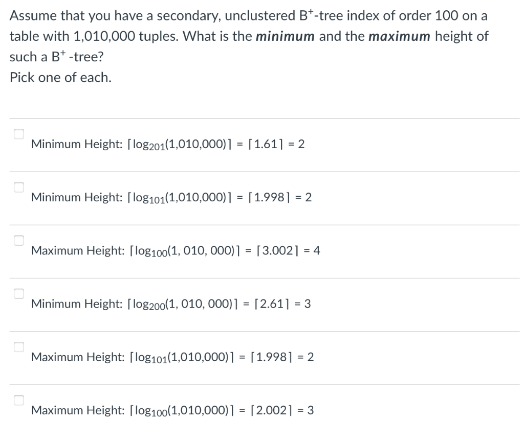 Solved Assume that you have a secondary, unclustered B+-tree | Chegg.com