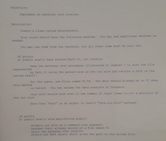 Solved Objective: Implement an external sort routine. | Chegg.com