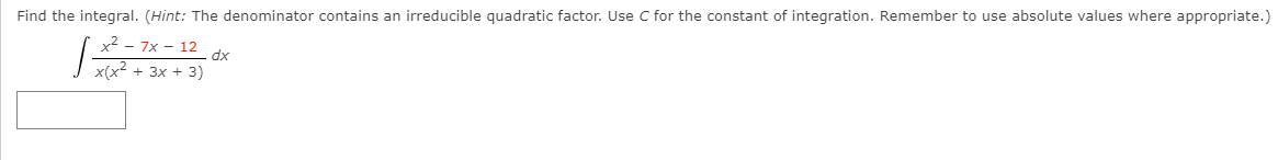 Solved Find the integral. (Hint: The denominator contains a | Chegg.com