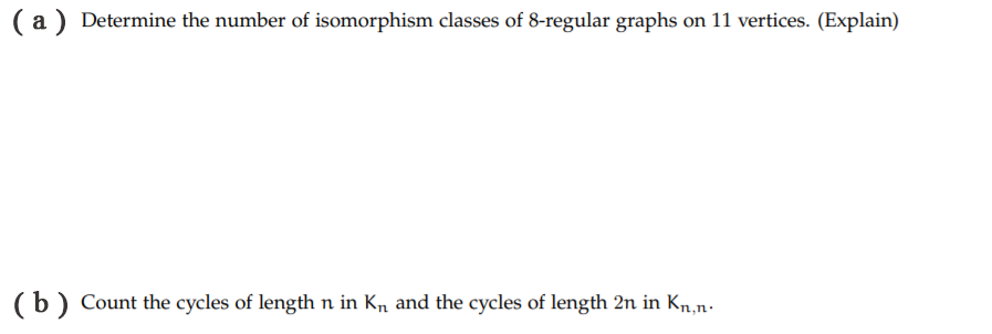 (a ) Determine the number of isomorphism classes of | Chegg.com