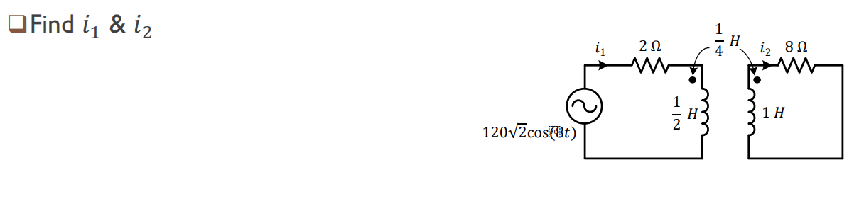 Solved Find i1&i2 | Chegg.com