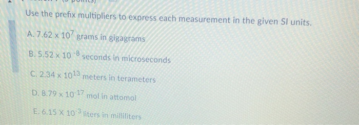 Solved Use the prefix multipliers to express each | Chegg.com