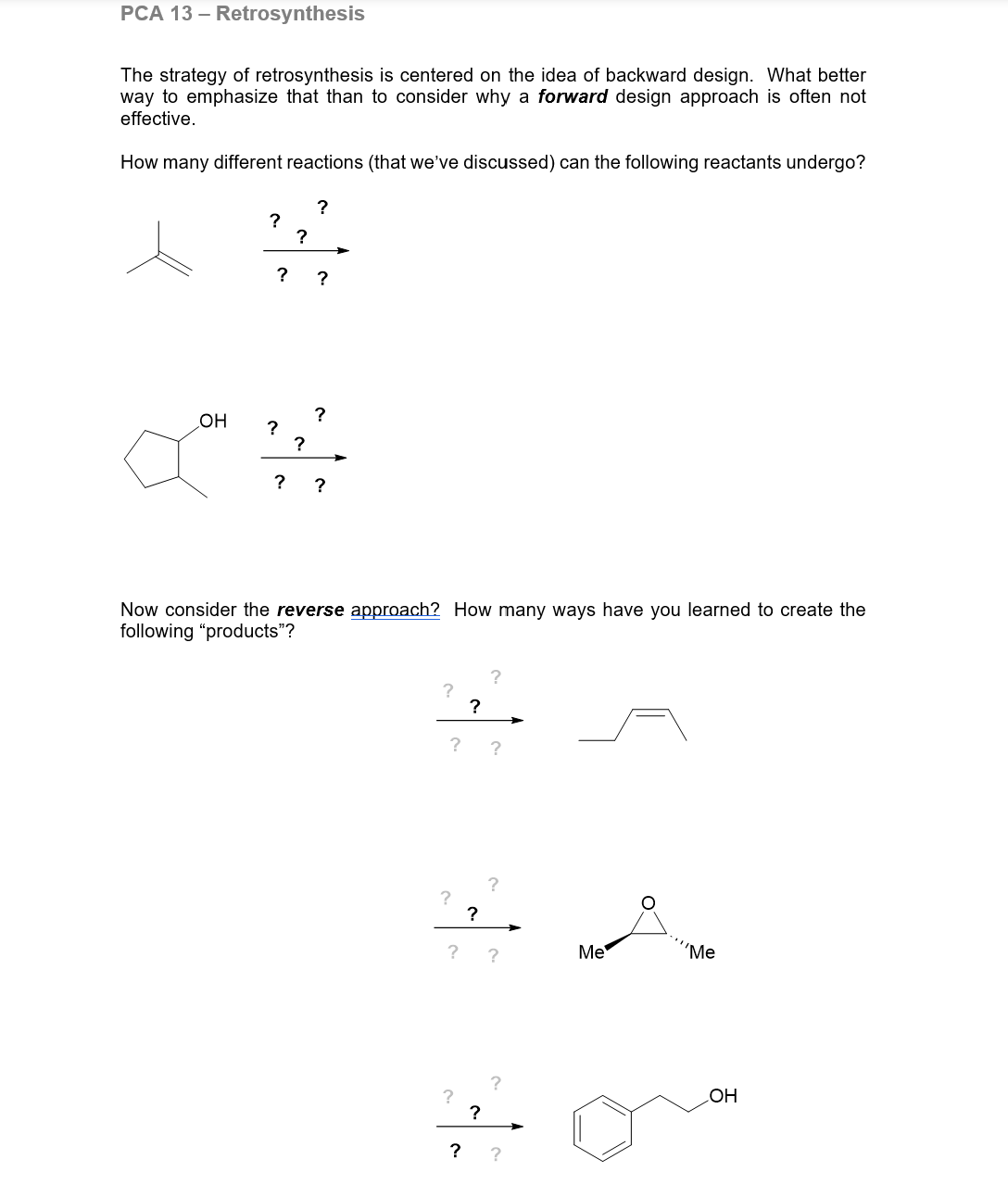 Solved by an EXPERT PCA 13 - ﻿RetrosynthesisThe strategy of | Chegg.com