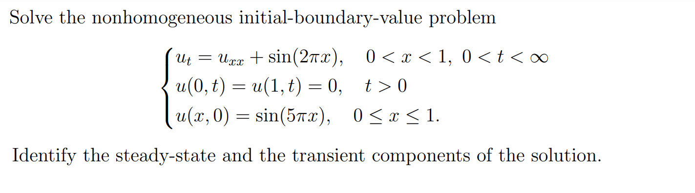 Solve the nonhomogeneous initial-boundary-value | Chegg.com