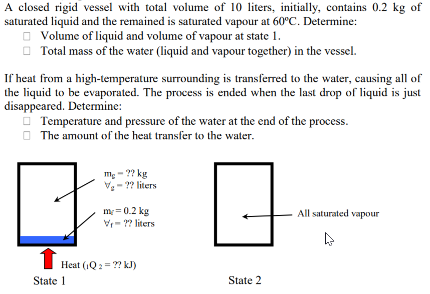 Solved A closed rigid vessel with total volume of 10 liters, | Chegg.com