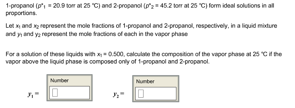 Solved 1-propanol (p1 20.9 torr at 25 °C) and 2-propanol | Chegg.com