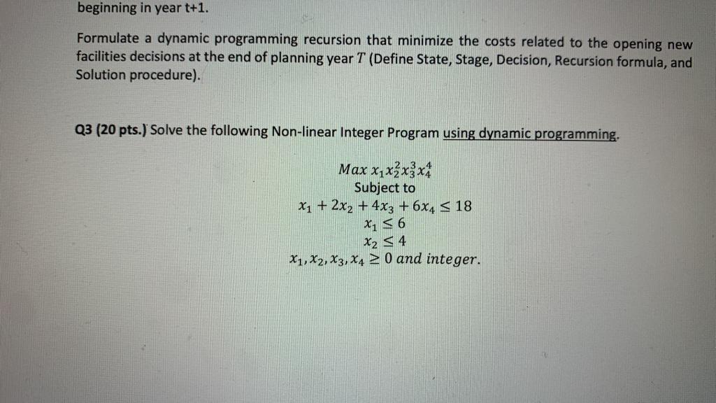 Solved beginning in year t+1. Formulate a dynamic | Chegg.com