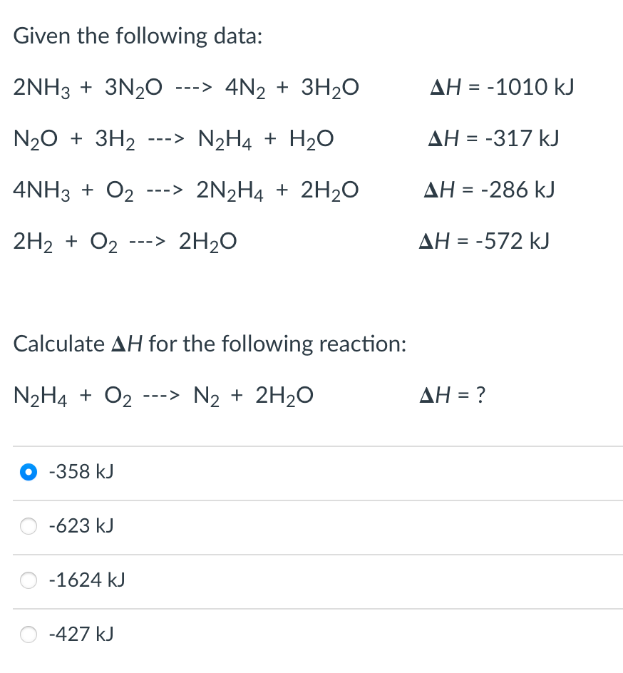 Solved Given the following data: 2NH3 + 3N20 ---> 4N2 + 3H20 | Chegg.com