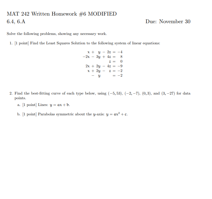 Solved MAT 242 Written Homework #6 MODIFIED 6.4, 6.A Due: | Chegg.com