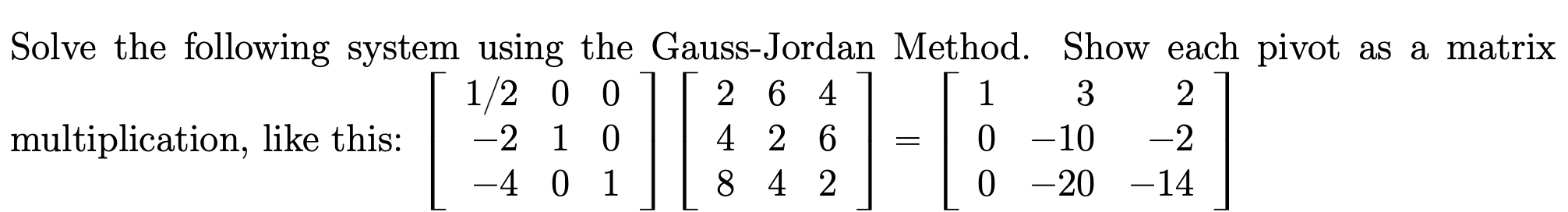 Solved 1 Solve the following system using the Gauss-Jordan | Chegg.com