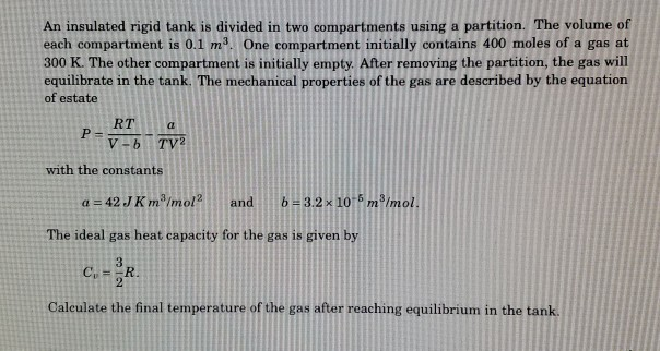 Solved An insulated rigid tank is divided in two | Chegg.com