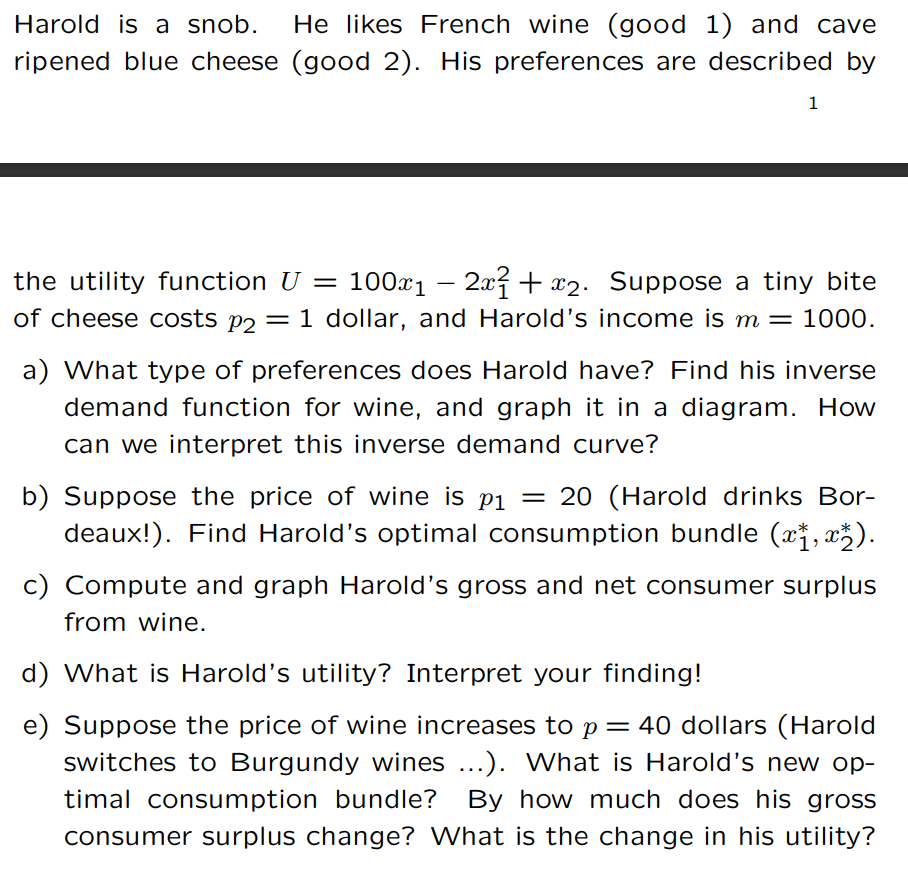 Solved Harold is a snob. He likes French wine (good 1) and | Chegg.com
