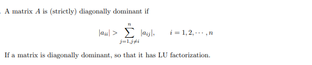 Solved A matrix A is strictly) diagonally dominant if Tail > | Chegg.com