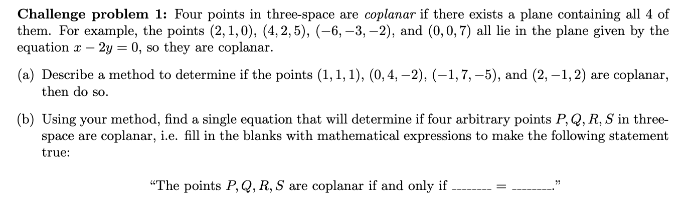 Solved Challenge problem 1: Four points in three-space are | Chegg.com