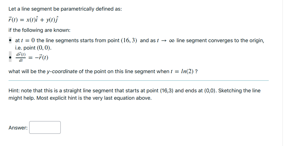 Solved Let A Line Segment Be Parametrically Defined As 7552