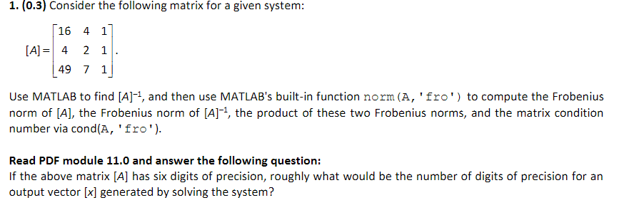 Solved 1. (0.3) Consider the following matrix for a given | Chegg.com