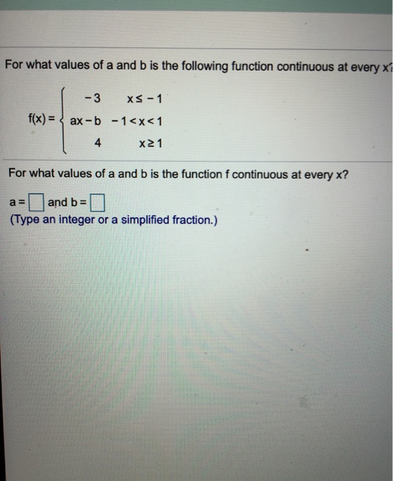 Solved For what values of a and b is the following function | Chegg.com