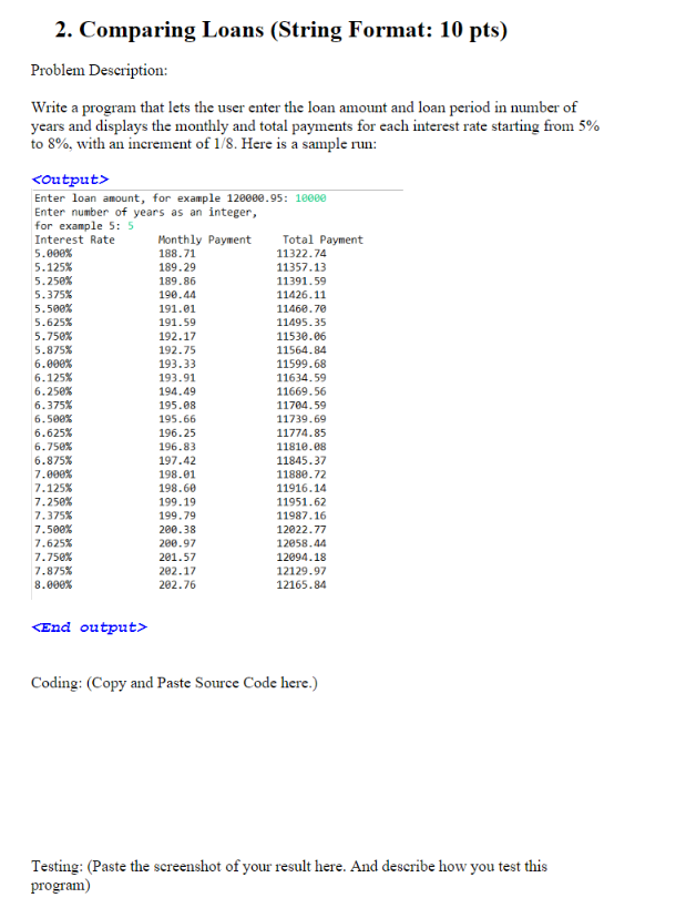 Solved 2. Comparing Loans (String Format: 10 pts) Problem | Chegg.com