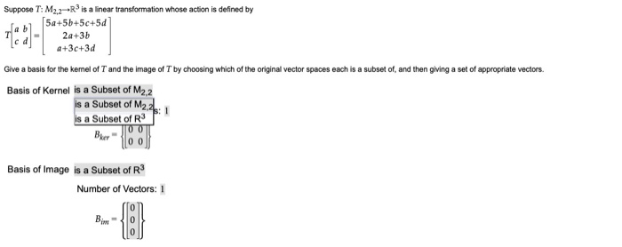Solved Suppose T: M22 R3 is a linear transformation whose | Chegg.com
