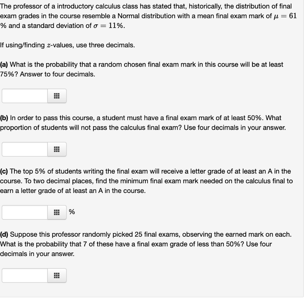 Solved The professor of a introductory calculus class has | Chegg.com
