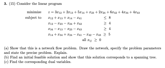 Solved 3. (15) Consider the linear program minimize subject | Chegg.com