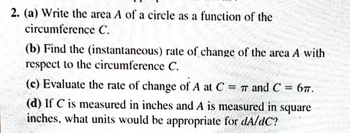 Solved 2. (a) Write the area A of a circle as a function of | Chegg.com