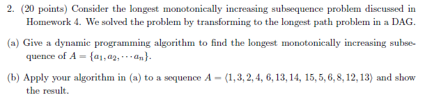 Solved 2 20 Points Consider The Longest Monotonically 