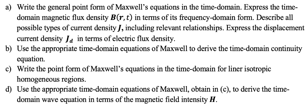 Solved Write the general point form of Maxwell's equations | Chegg.com