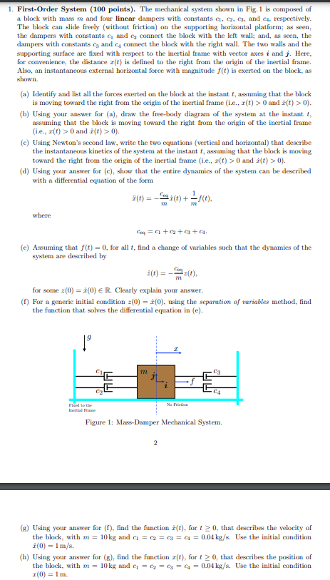 Solved First-Order System (100 ﻿points). ﻿The mechanical | Chegg.com