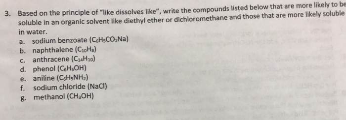 Solved Based on the principle of "like dissolves like", | Chegg.com