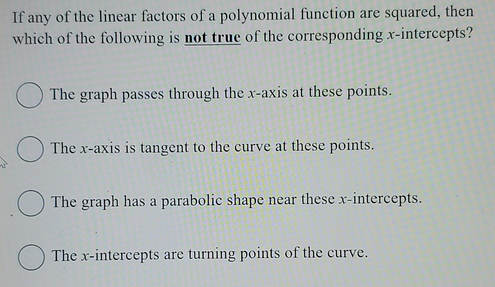 Solved If any of the linear factors of a polynomial function | Chegg.com