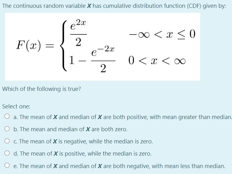 Solved The continuous random variable X has cumulative | Chegg.com