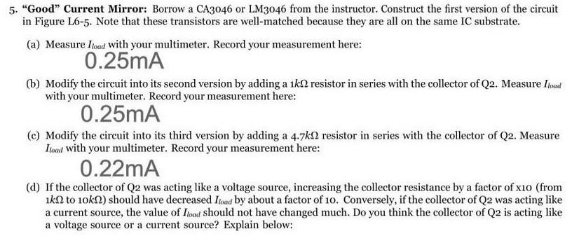 Solved 5. "Good” Current Mirror: Borrow a CA3046 or LM3046 | Chegg.com