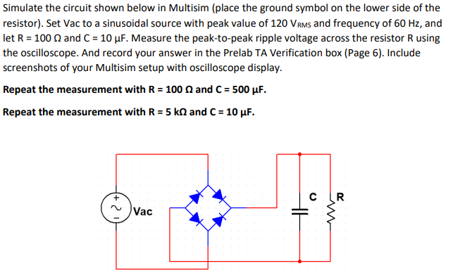 Solved Simulate The Circuit Shown Below In Multisim Place 